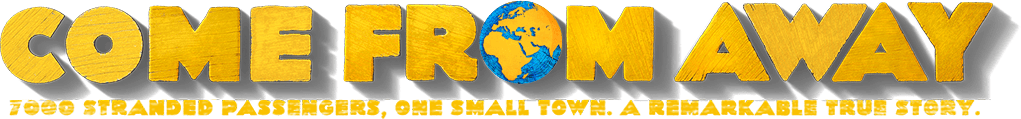 Come From Away Tickets & Booking Information | Official Site